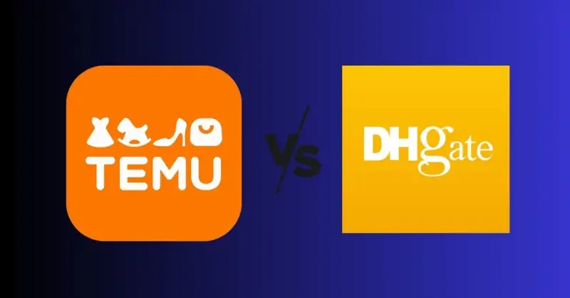Temu Vs DHgate: Best Platform To Grow Your Business In 2025